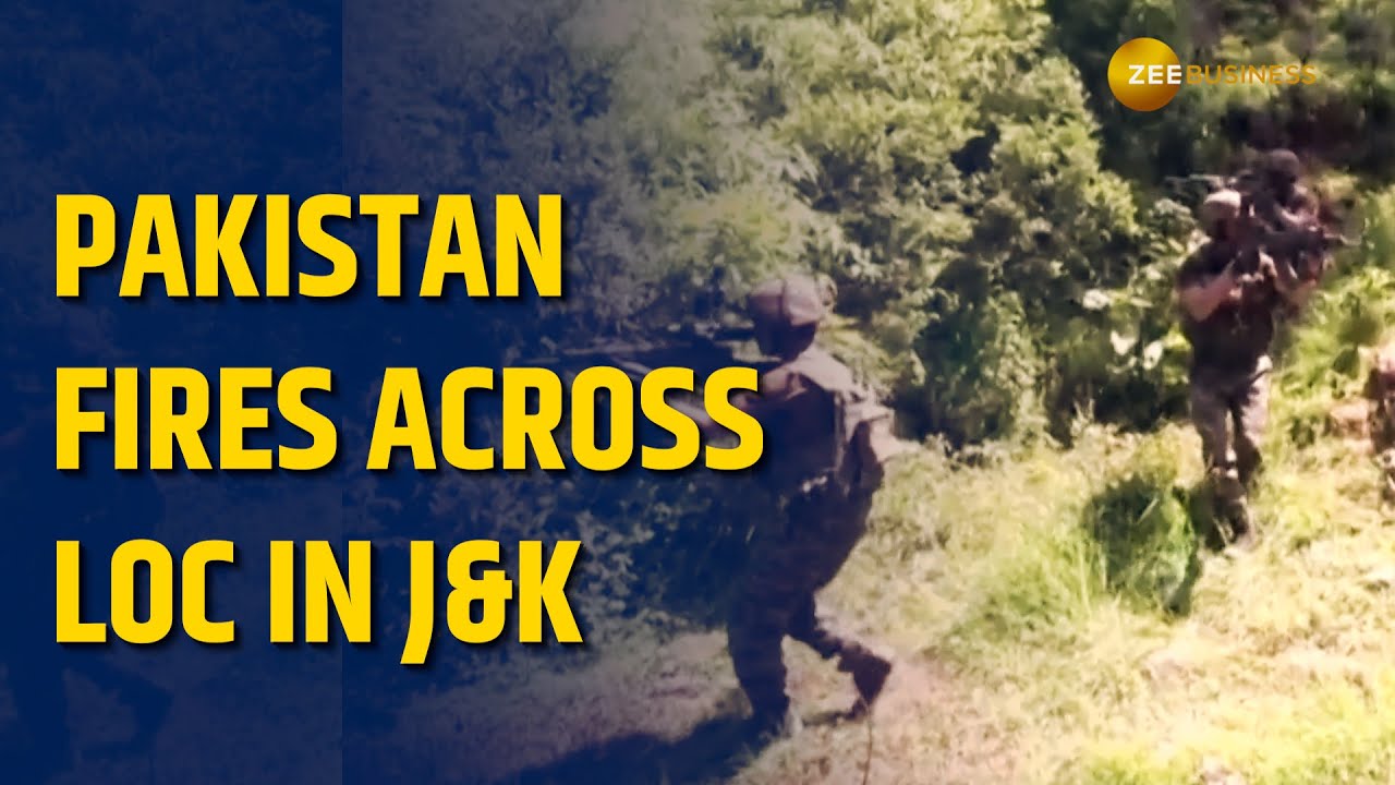 Pakistan fires across LoC in J&K, Indian Army hits back ‘fiercely’ in ...