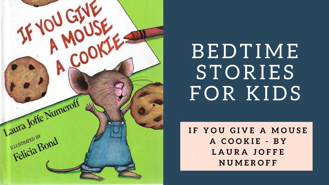 If You Give A Mouse A Cookie - Bedtime Stories For Kids - YouTube