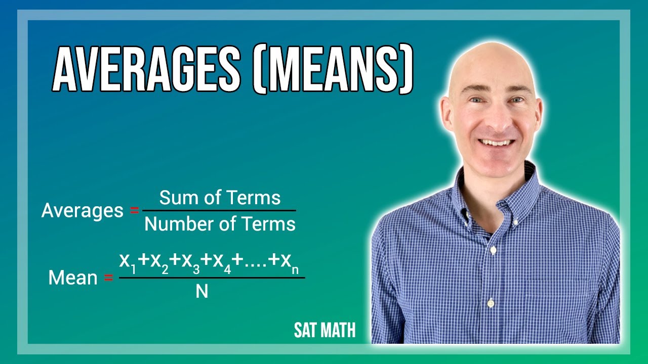 Averages Means (SAT Math Review Course 35 of 39) - YouTube