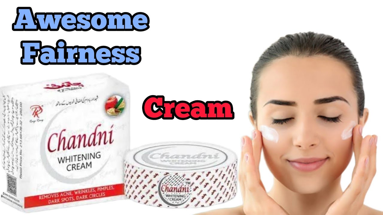 How to use Chandni Whitening Cream Watch this video for full ...