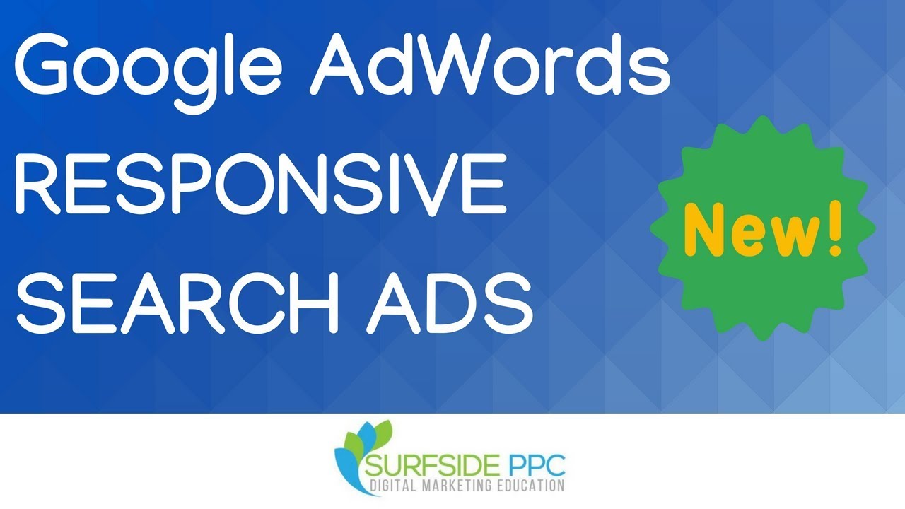 Google Ads Responsive Search Ads - New Google AdWords Ad Format ...
