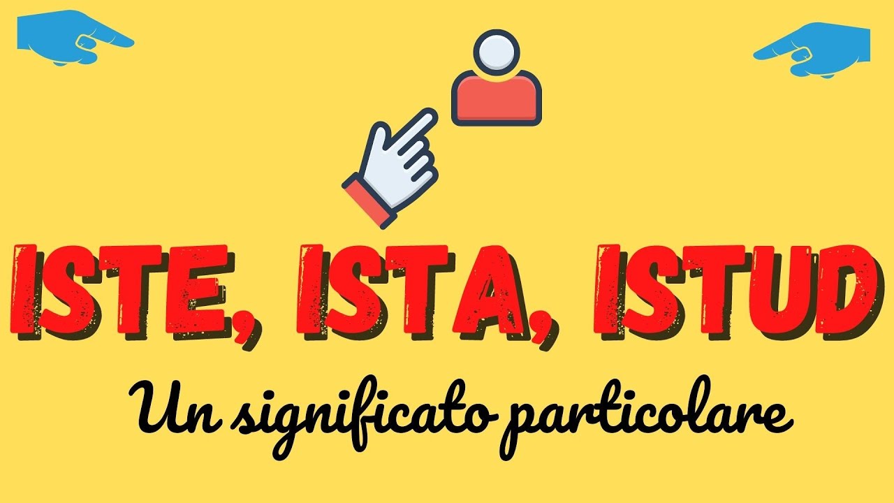 Un significato particolare di iste, ista, istud - YouTube
