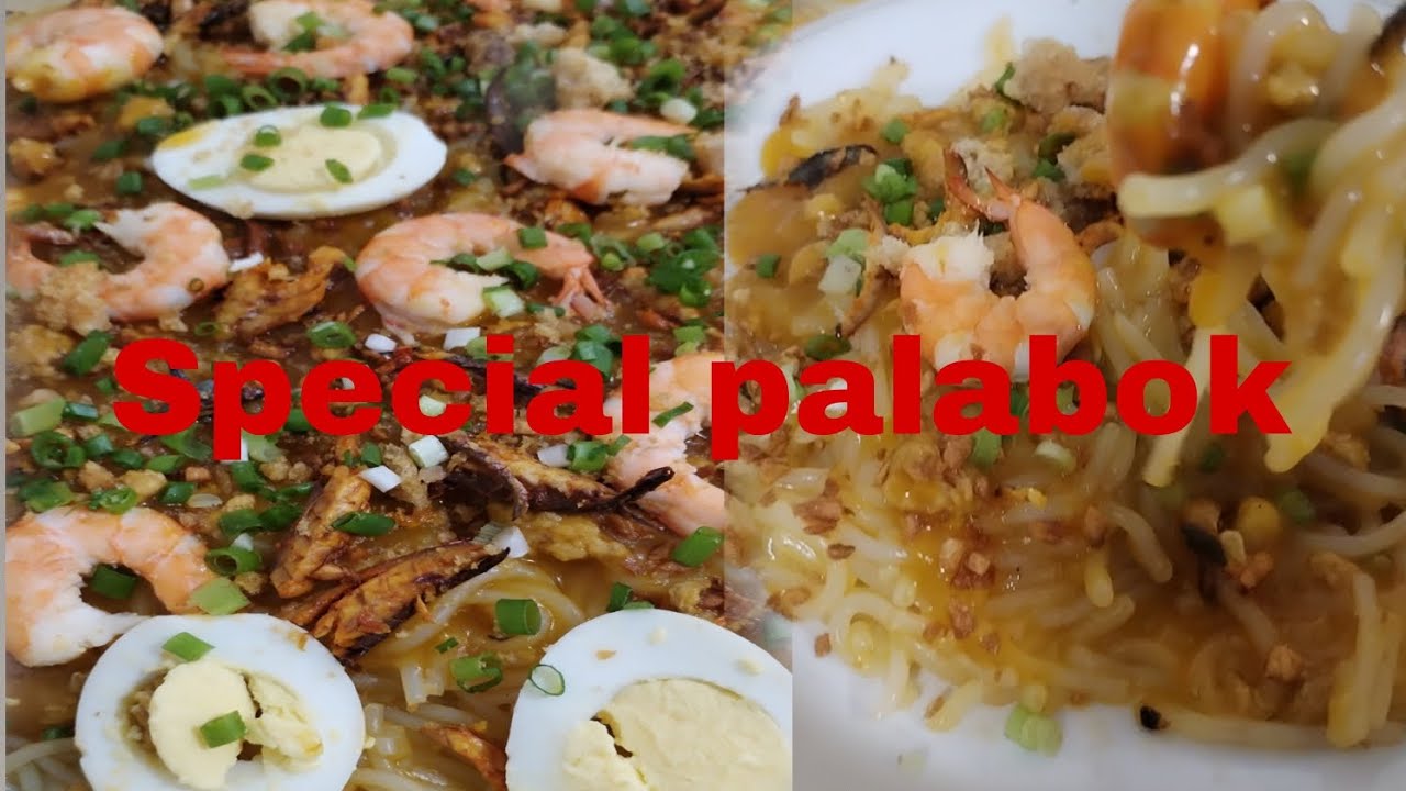 PAANO MAGLUTO NG SPECIAL PALABOK - YouTube