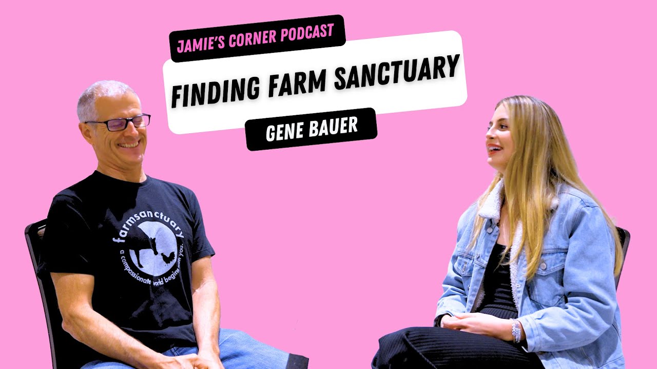 Finding Farm Sanctuary: Igniting a Global Movement (ft. Gene Baur ...