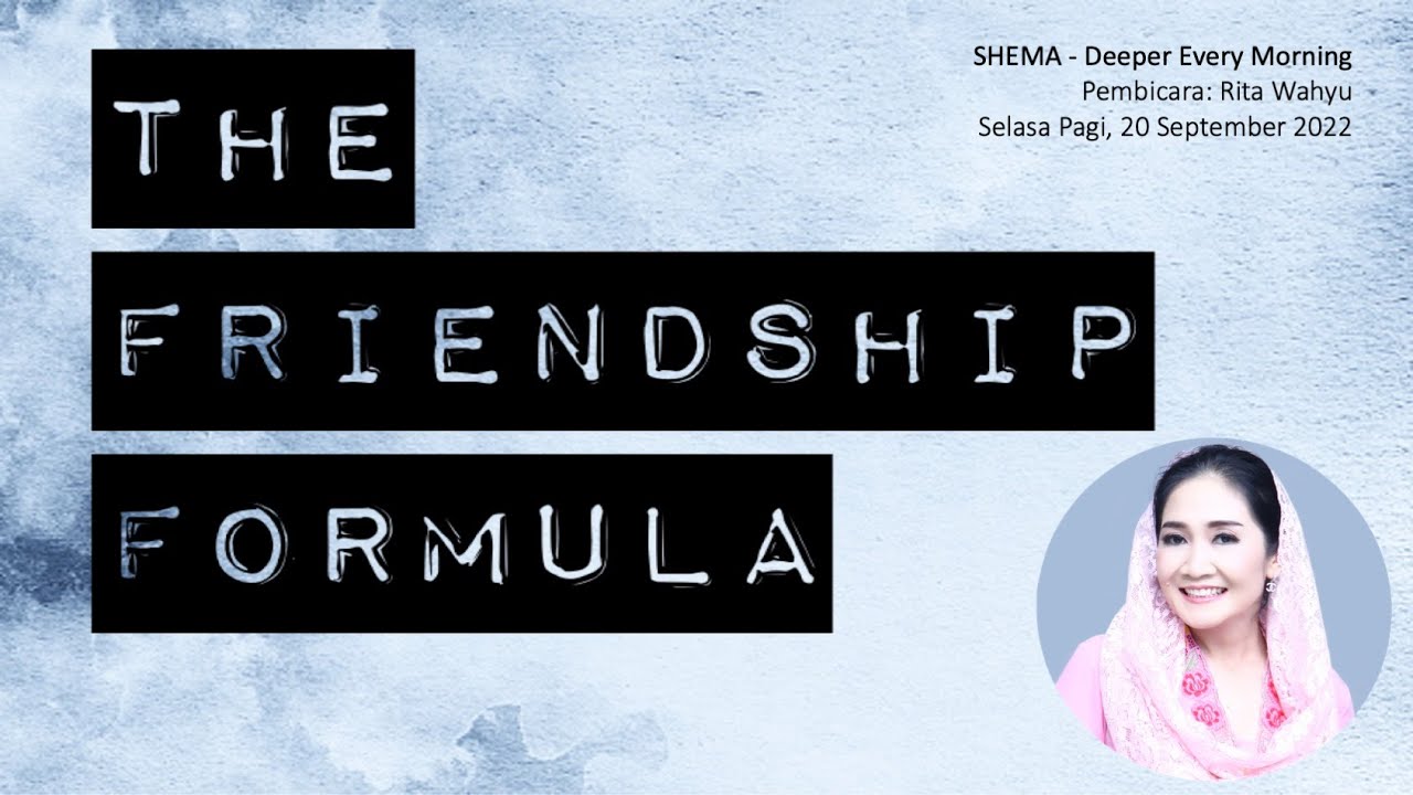 THE FRIENDSHIP FORMULA (Rita Wahyu) - YouTube