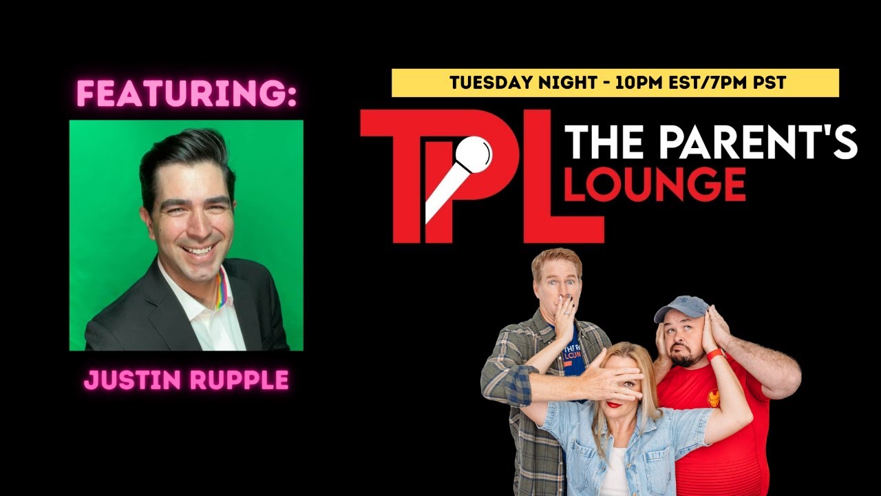 The Parent's Lounge - Season 3 - Episode 20: Justin Rupple - YouTube