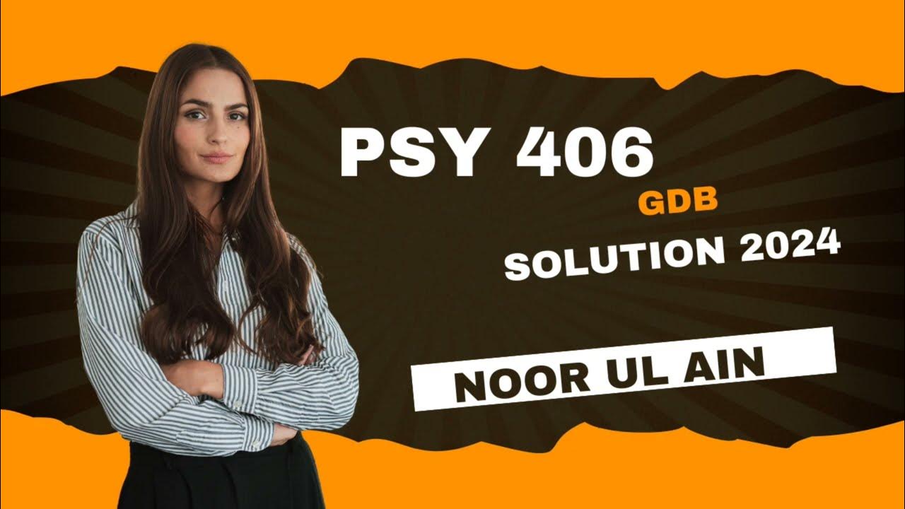 Psy 406 GDB solution || Fall 2024 - YouTube