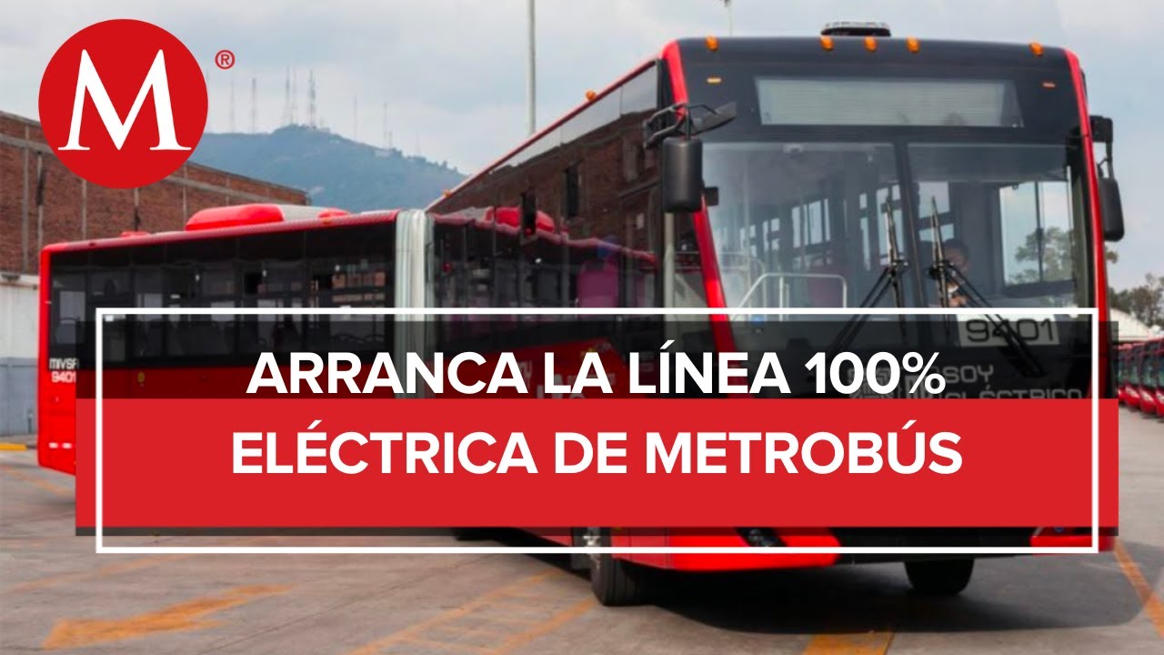 Línea 3 del Metrobús agrega 50 unidades totalmente eléctricas a su ...