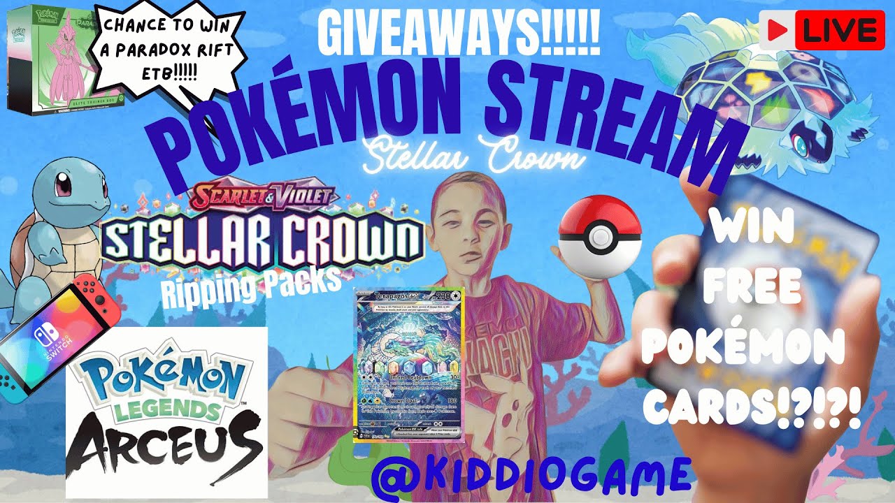 Pokémon LIVE Stream - GIVEAWAYS, Stellar Crown, and Legends Arceus # ...