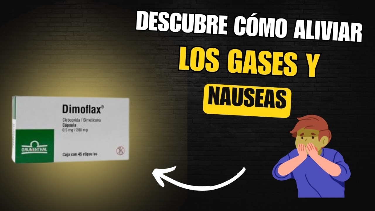 Dimoflax: Lo que NADIE te contó sobre este medicamento para los gases y ...