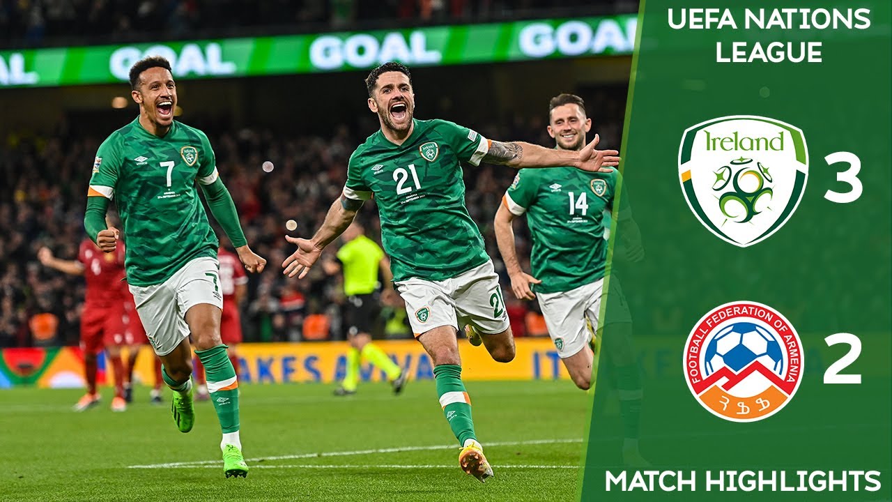 HIGHLIGHTS | Ireland 3-2 Armenia - UEFA Nations League - YouTube