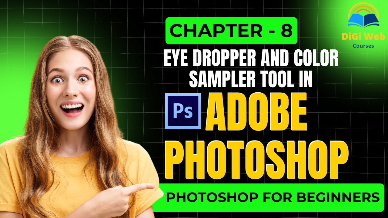 Chapter - 8 | Eye Dropper And Color Sampler Tool In Adobe Photoshop ...