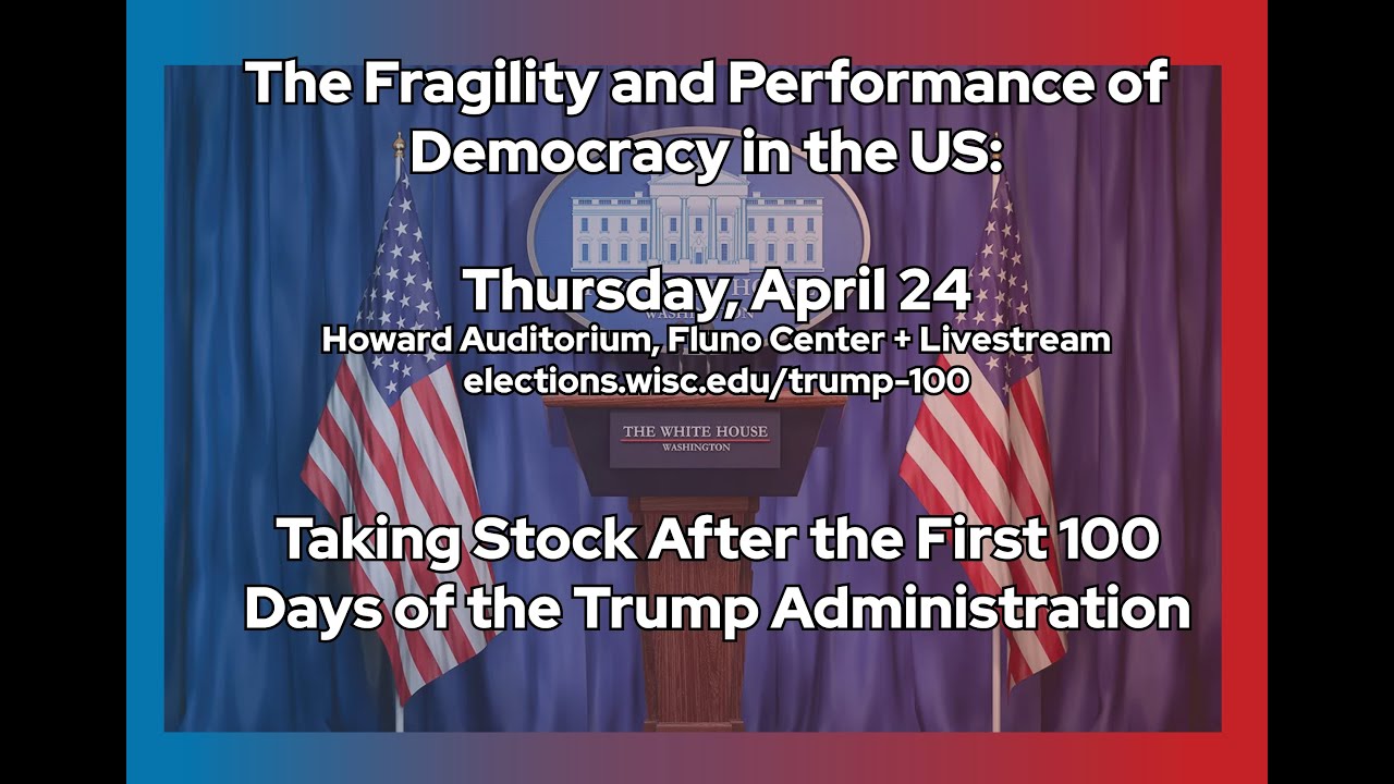 Trump's First 100 Days: William Howell - Presidential Power and the ...