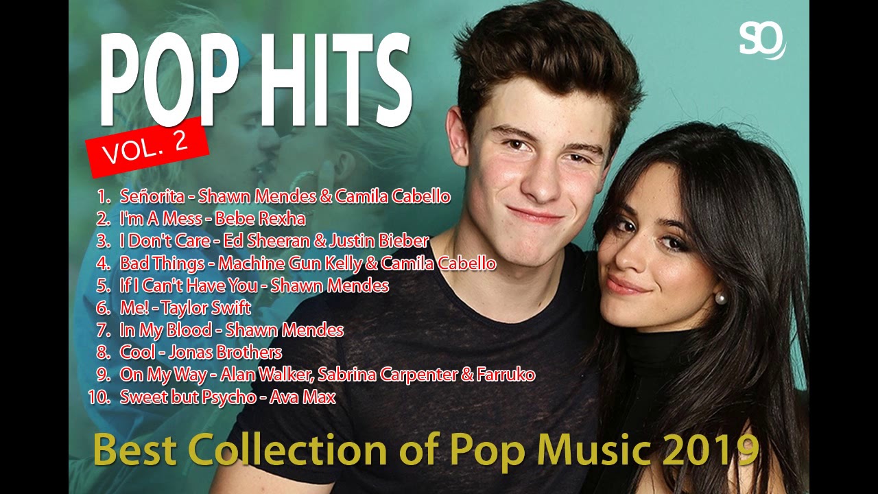 New Pop Songs Playlist 2019 Best Songs of 2019 (Best Hit Music Playlist ...