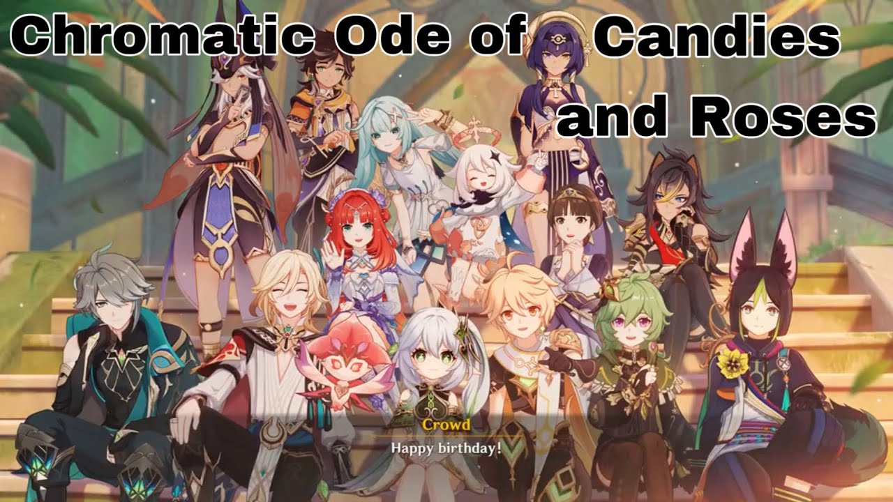 Genshin impact - Chromatic Ode of Candies and Roses (The rest) - YouTube