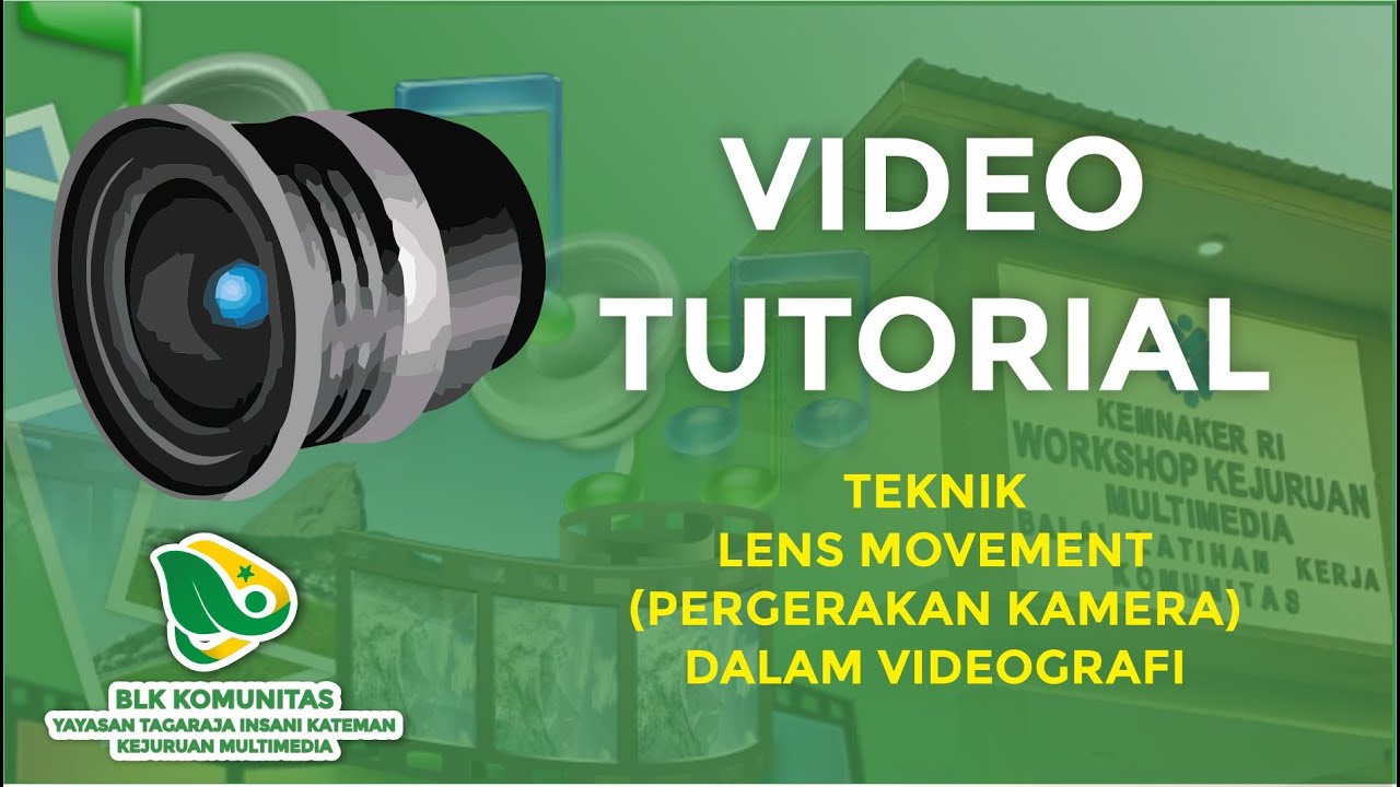 TEKNIK LENS MOVEMENT ( PERGERAKAN LENSA ) DALAM VIDEOGRAFI - YouTube