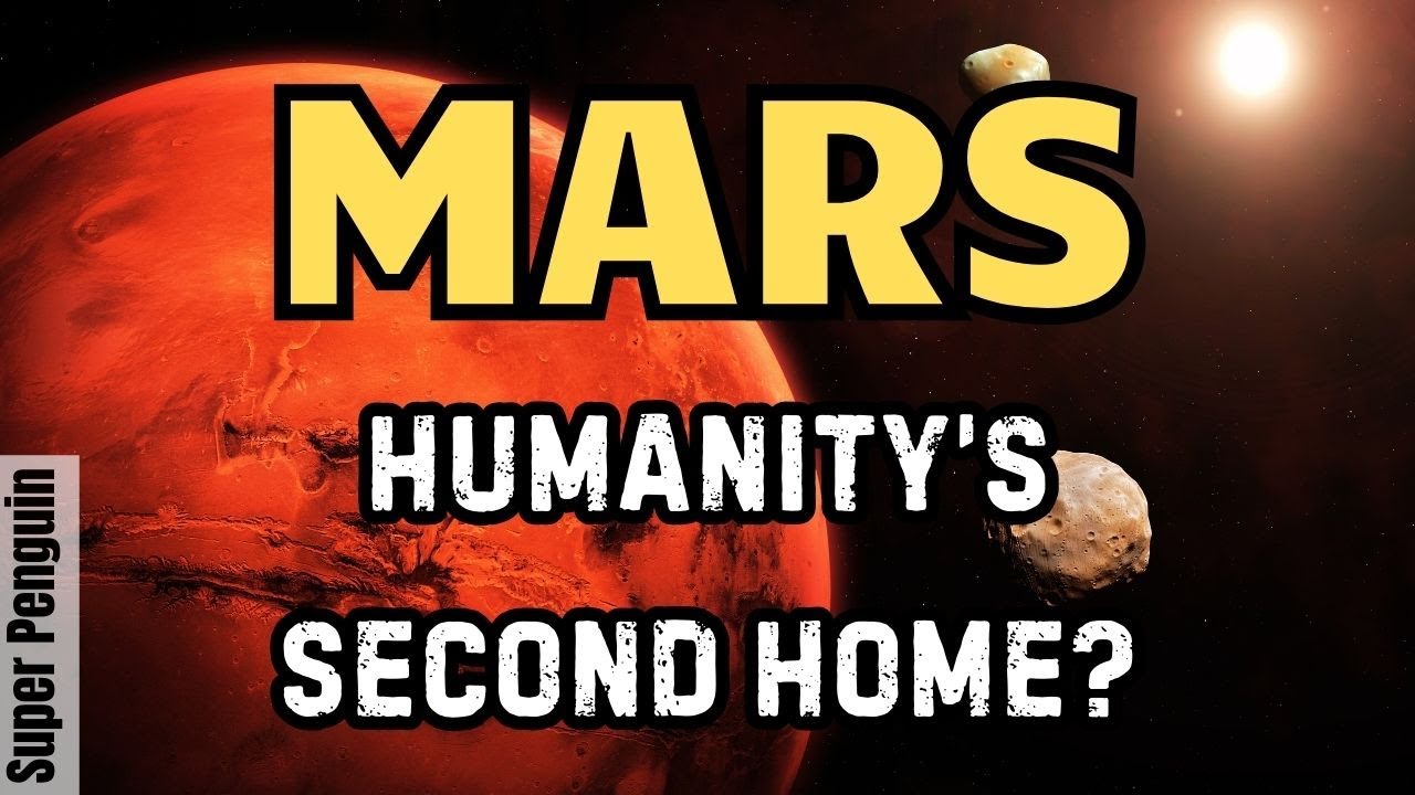 Making Mars Our Second Home: Humanity's Path to Colonizing Mars - YouTube