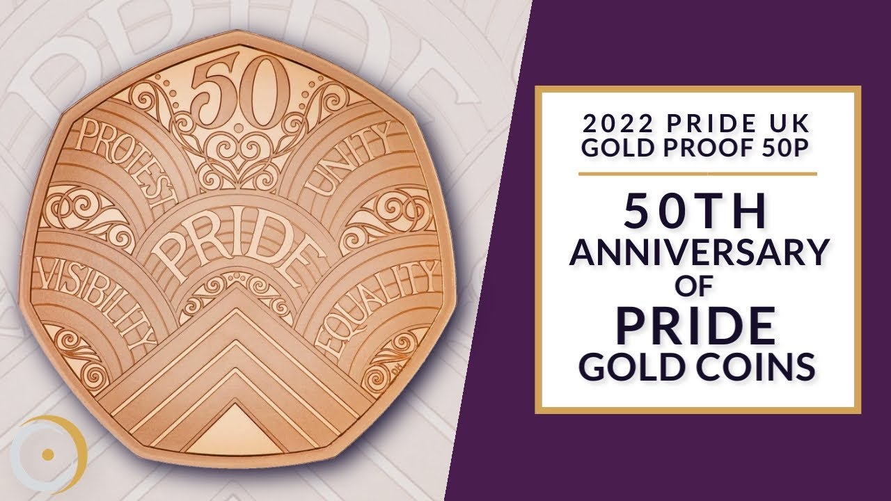 2022 50th Anniversary of Pride UK Gold Proof 50p Coins - YouTube