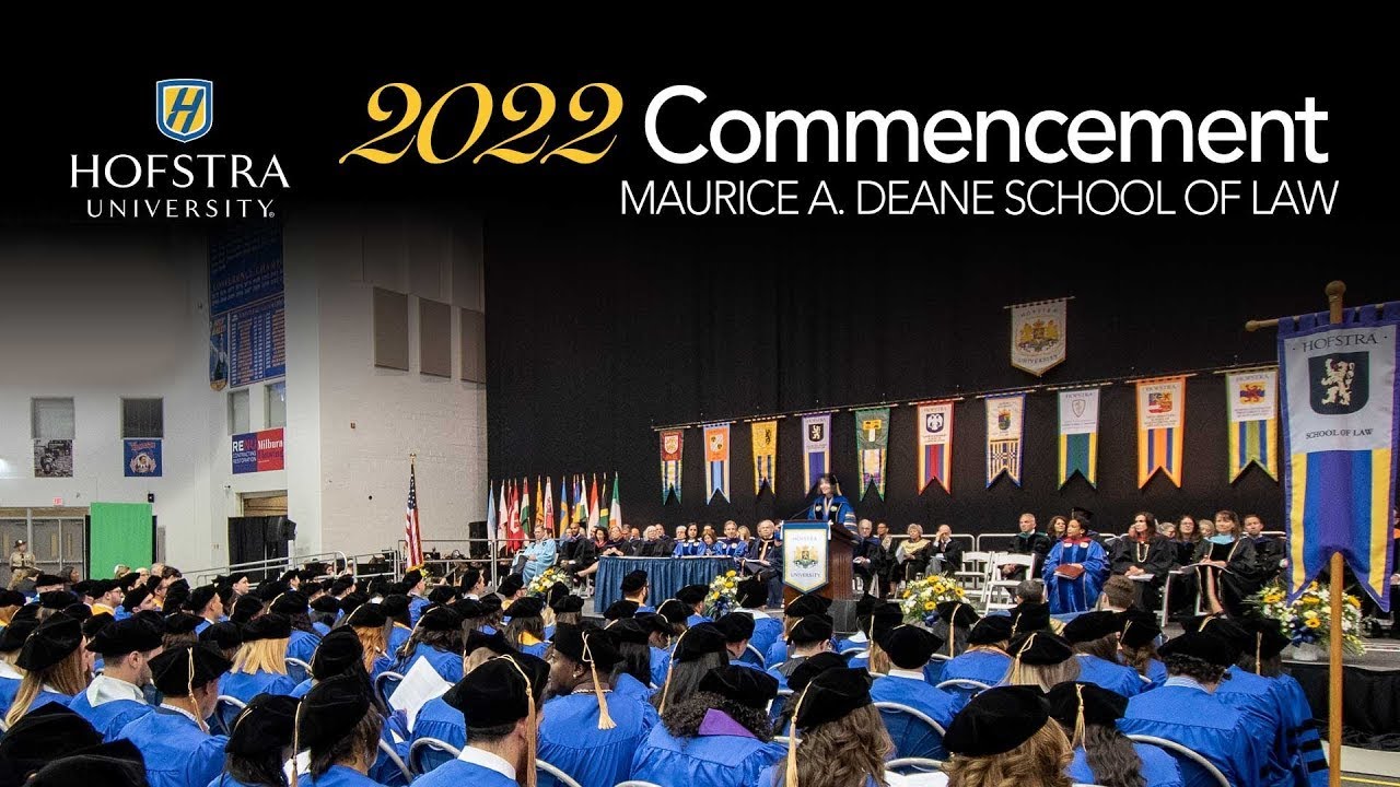 2022 Deane School of Law Commencement - Hofstra University - YouTube