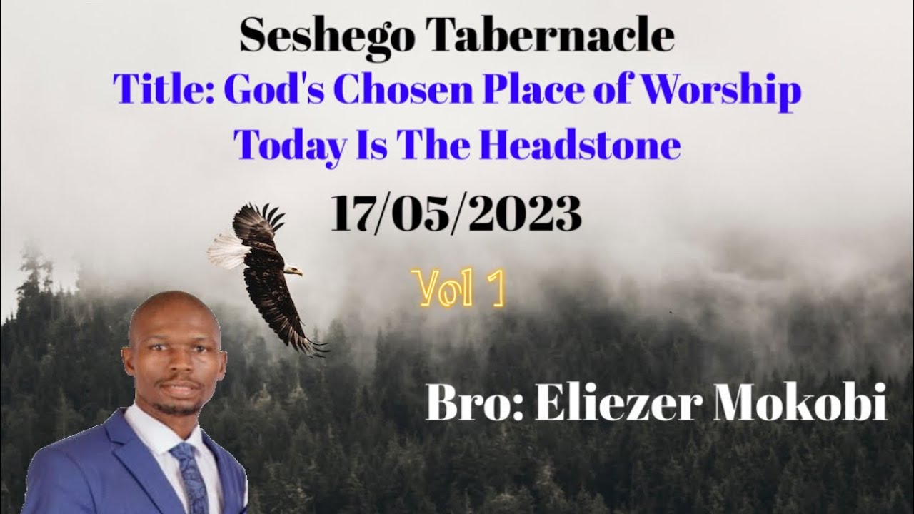 17/05/2023 |God's Chosen Place Of Worship Today Is The Headstone Vol. 1 ...