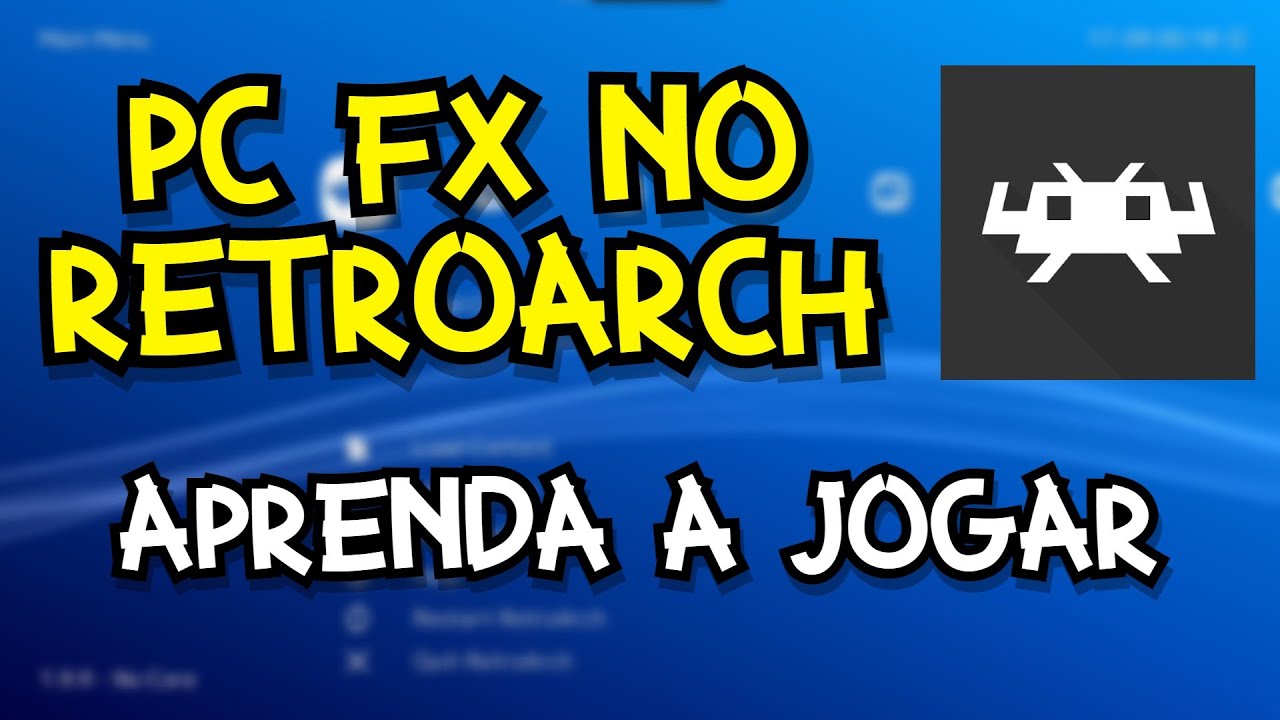 Como jogar PC FX no Retroarch passo a passo! - YouTube