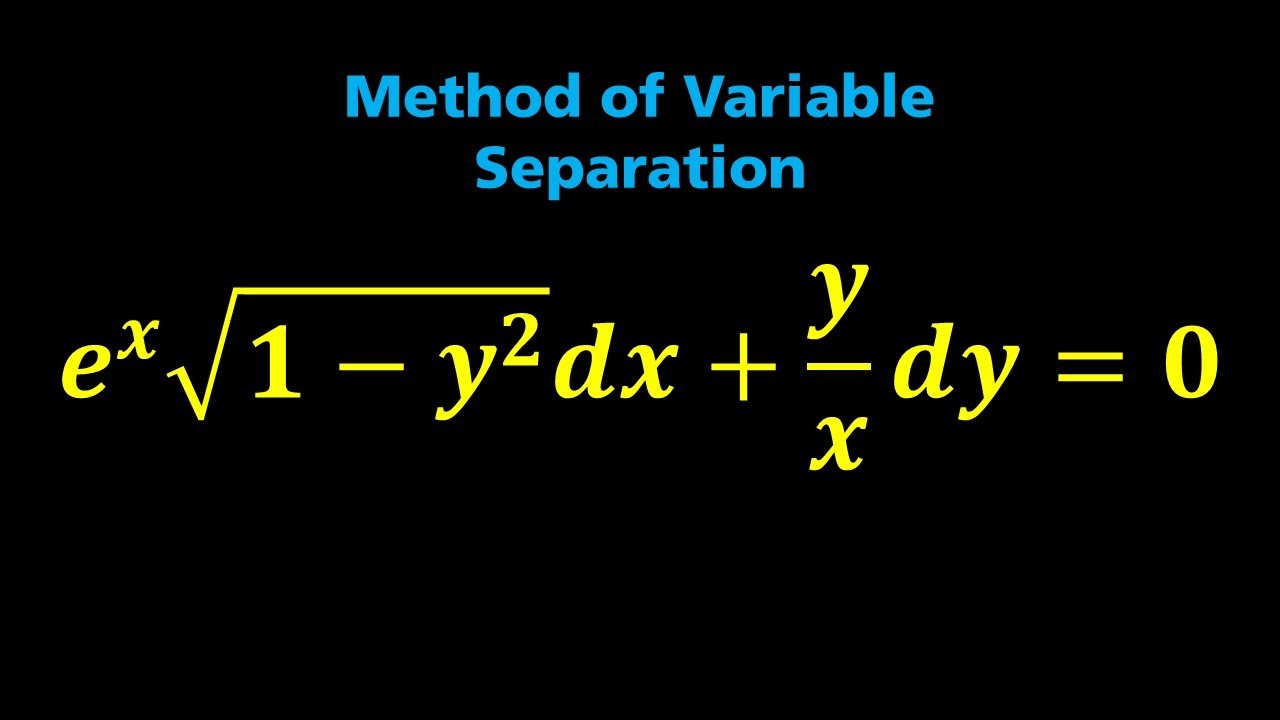 10.3 - Differential Equations | Method of Variable Separation - TYPE ...