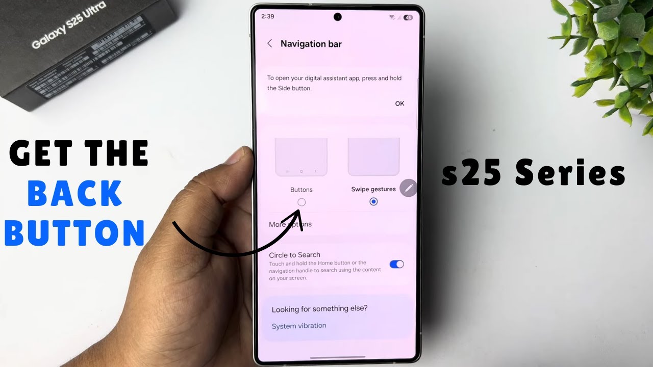 How to Get the BACK BUTTON on the Samsung Galaxy S25/ S25+/ S25 Ultra ...