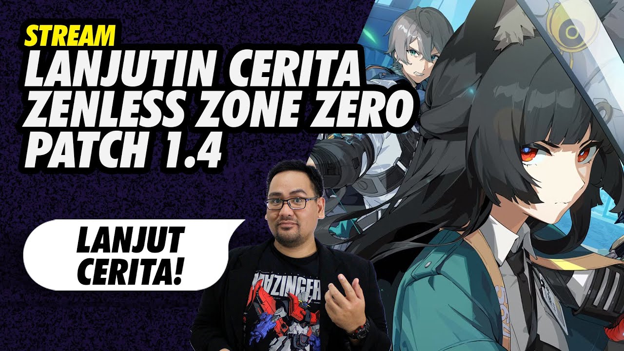 Lanjutin Cerita ZZZ Patch 1.4 - YouTube