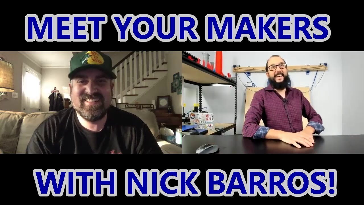 Meet your Maker with Nick Barros! - YouTube