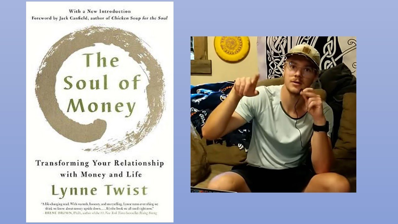 The Soul of Money Book Review - YouTube