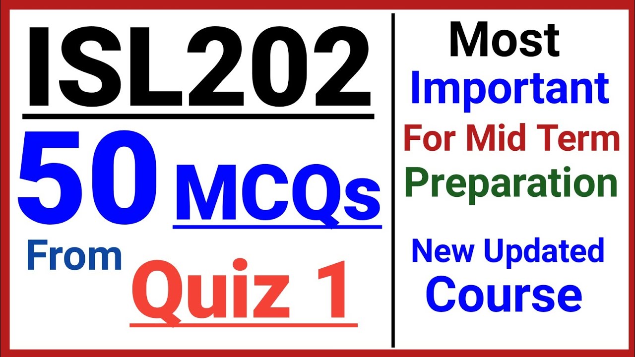 ISL202 Most Important 50 MCQs from Quiz 1 | Must Watch for Mid Term ...