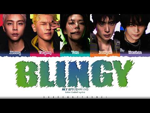NCT 127 'Blingy' Lyrics (엔시티 127 Blingy 가사) [Color Coded Han_Rom_Eng] | ShadowByYoongi