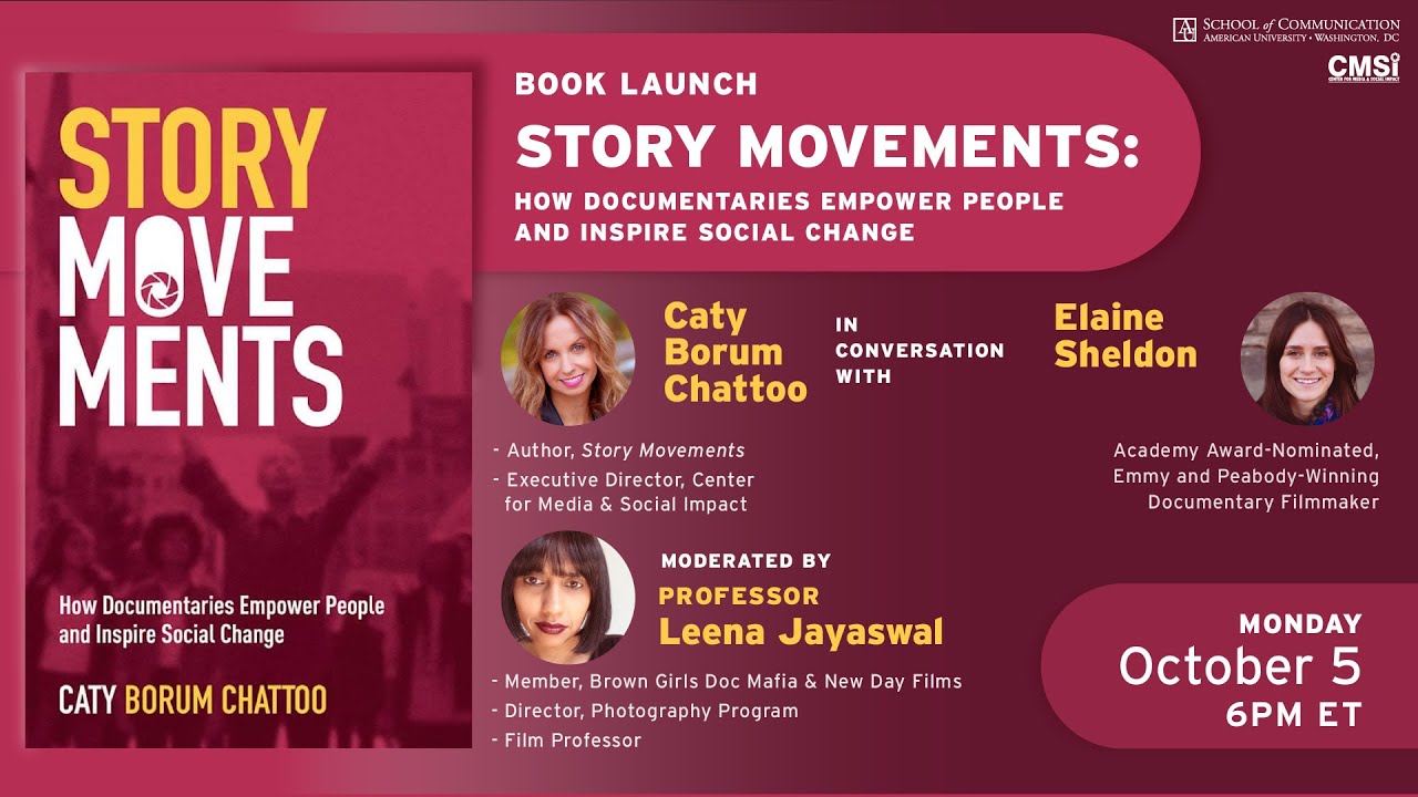 Book Launch: Story Movements: How Documentaries Empower People and ...