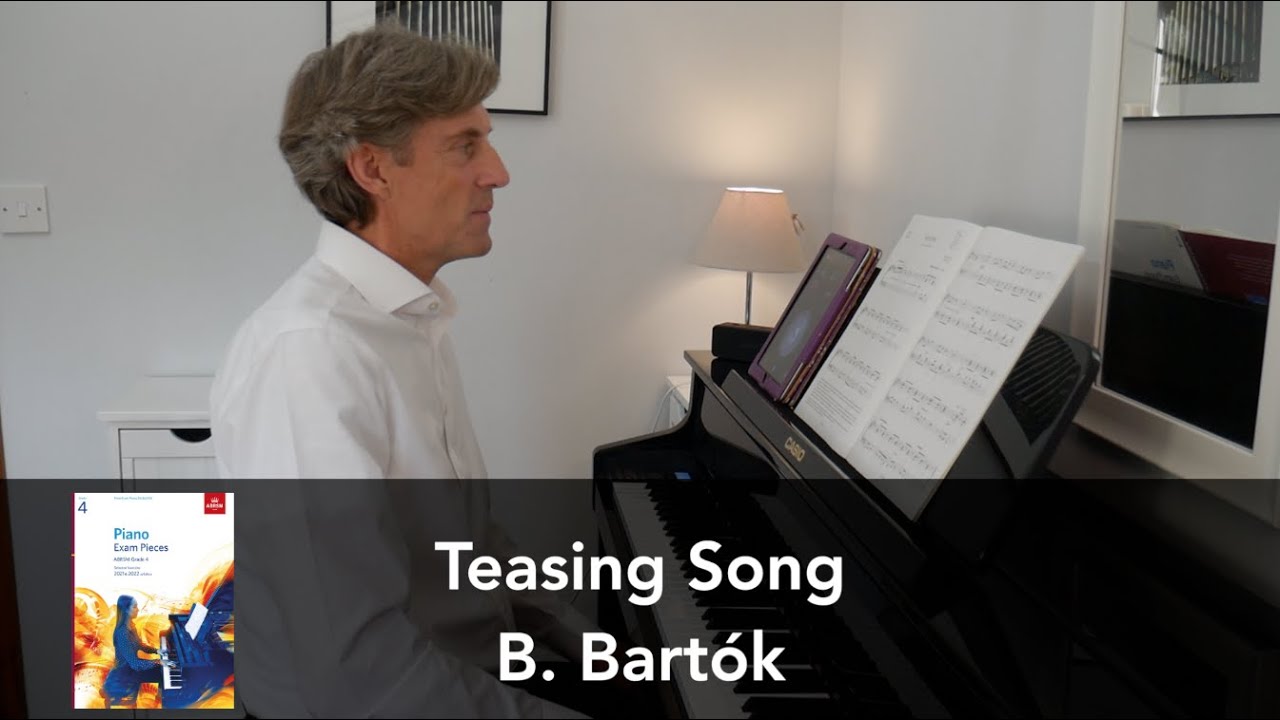 Teasing Song (no.18 from For Children, Vol.2) by B. Bartók: ABRSM Grade 4 Piano (2021 & 2022 ...