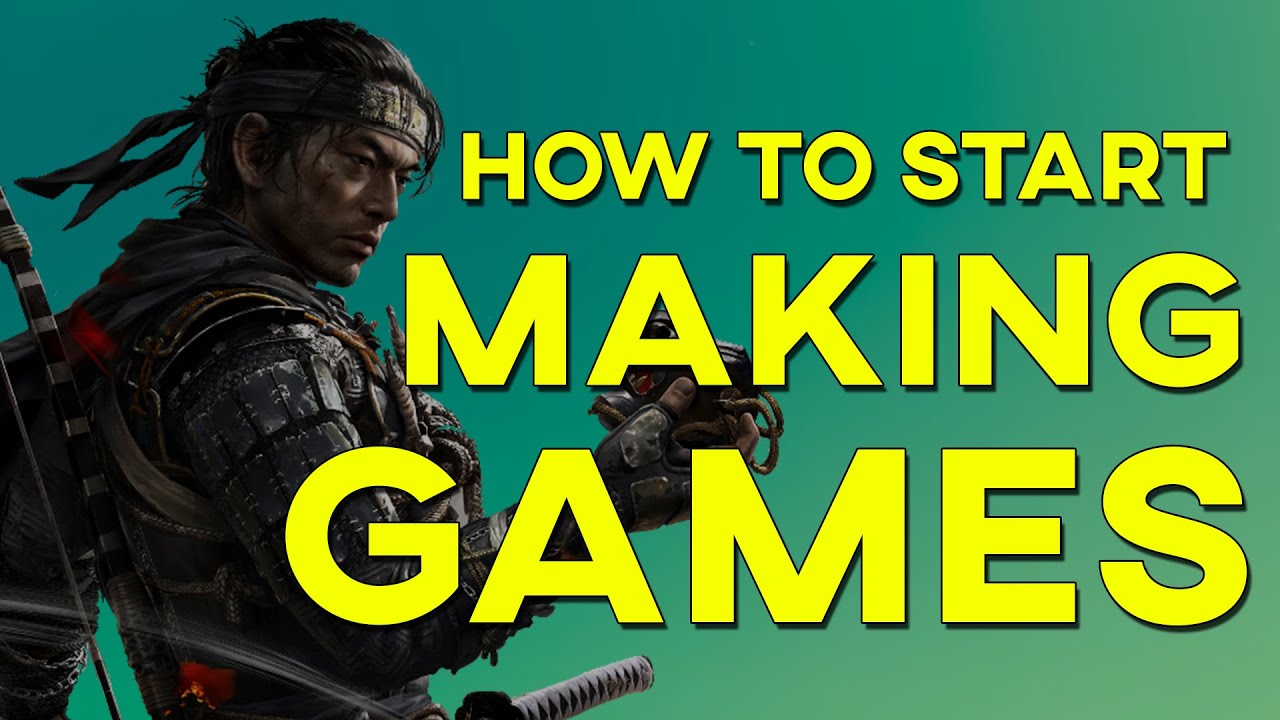 How to start making games - YouTube