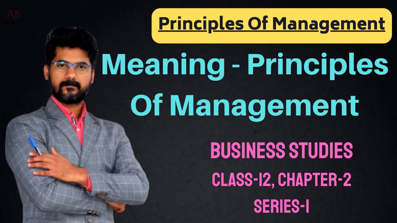 Principles of management | Class 12 | Business studies | # ...