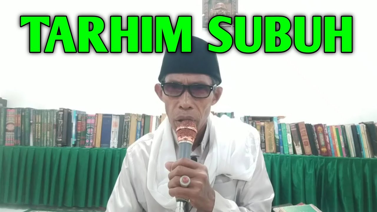 SHOLAWAT /TARHIM SUBUH - YouTube