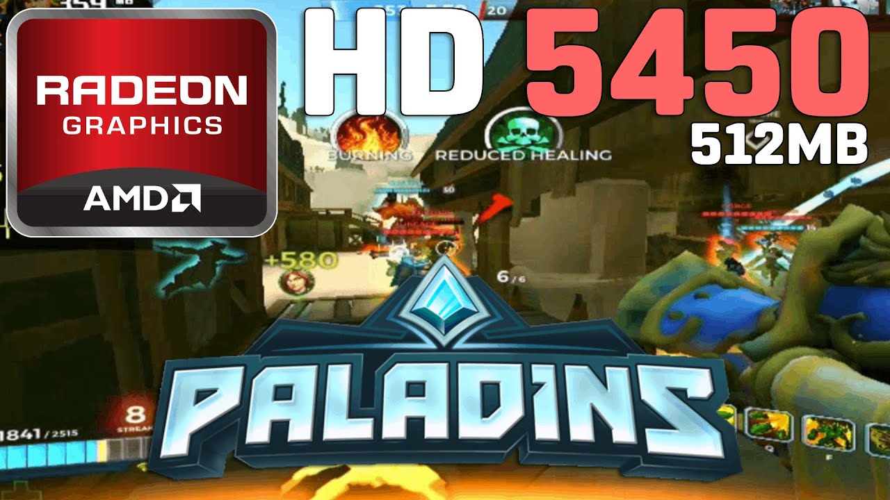Paladins | Radeon HD 5450 512MB | Windows 11 + NimeZ Modded Drivers ...