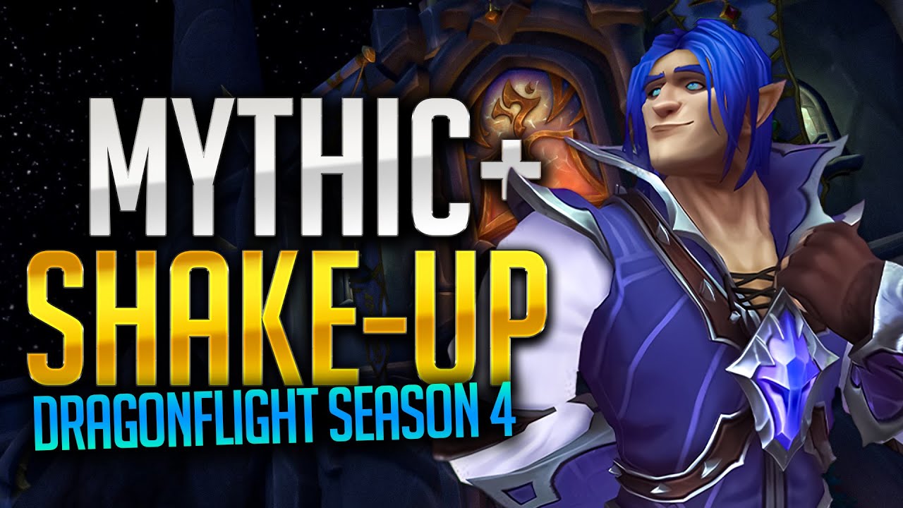 Dragonflight Season 4: The Ultimate Mythic + Makeover - YouTube