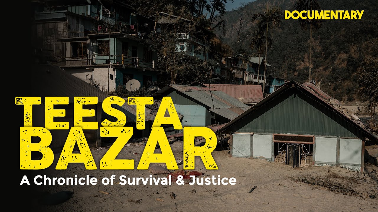 Teesta Bazar: A Chronicle of Survival & Justice | Documentary - YouTube