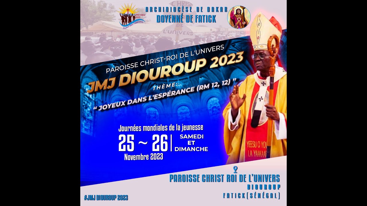 ARCHIDIOCESE DE DAKAR : JMJ 2023 A LA PAROISSE CHRIST ROI DE L'UNIVERS ...