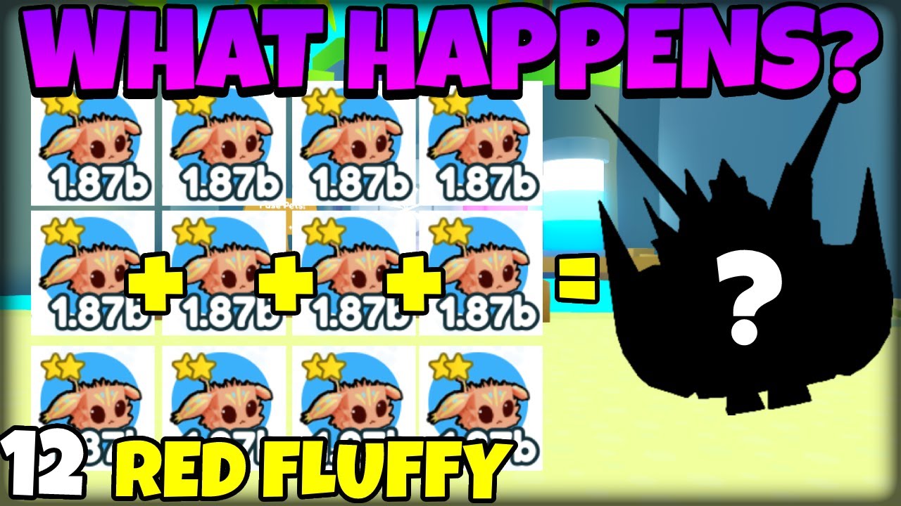 What Happens When You Fuse 12 RED FLUFFY In Pet Simulator X! - YouTube