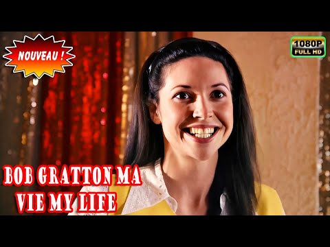 Bob Gratton Ma Vie My Life Nouvelle 2025 😂 Saison 2025 Épisode 3 😂 ...