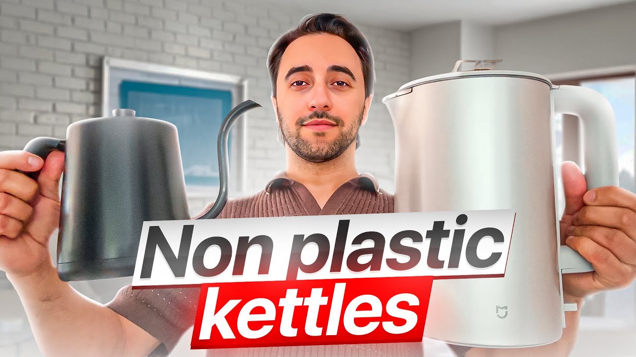 Non Plastic Kettles - YouTube