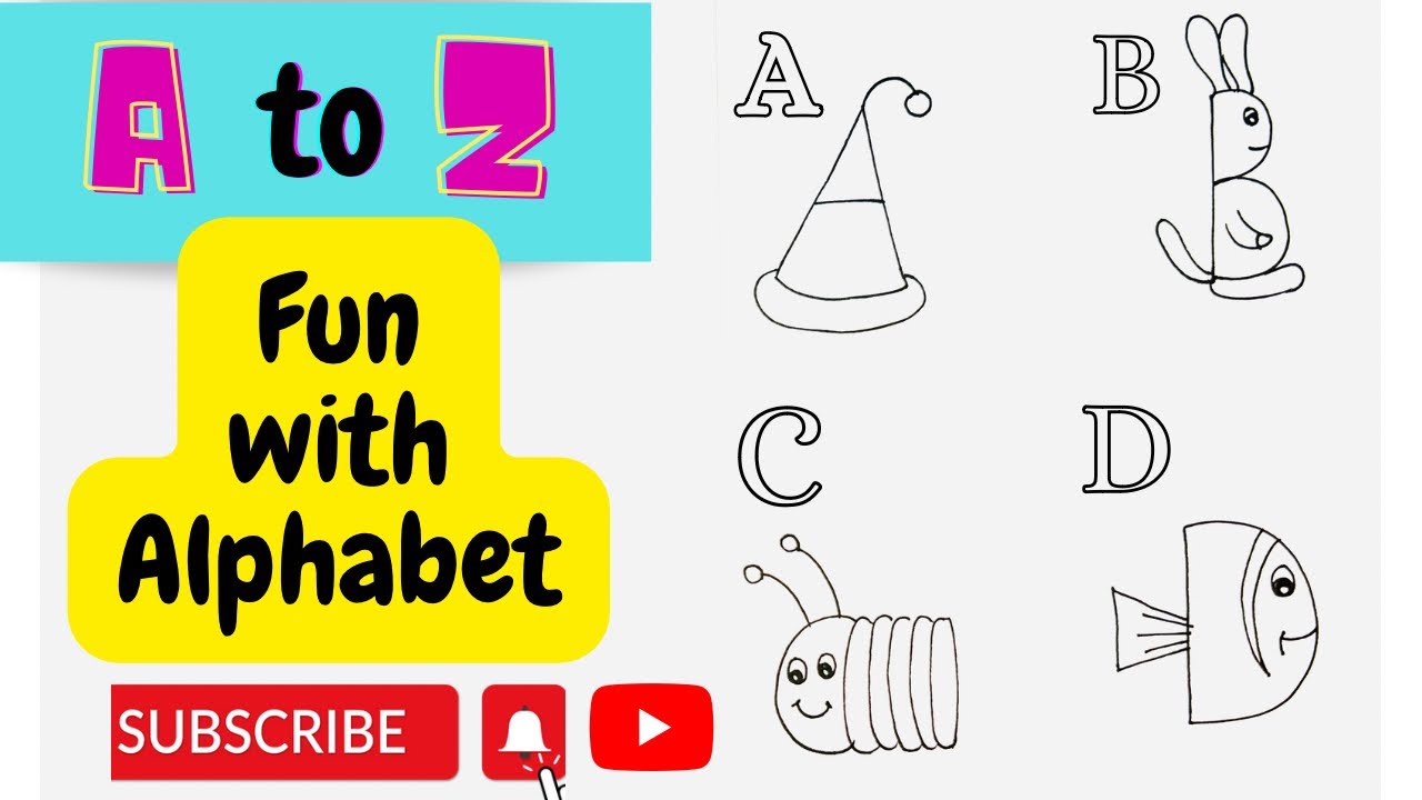A to Z Alphabet Drawing |Fun with Alphabet - YouTube