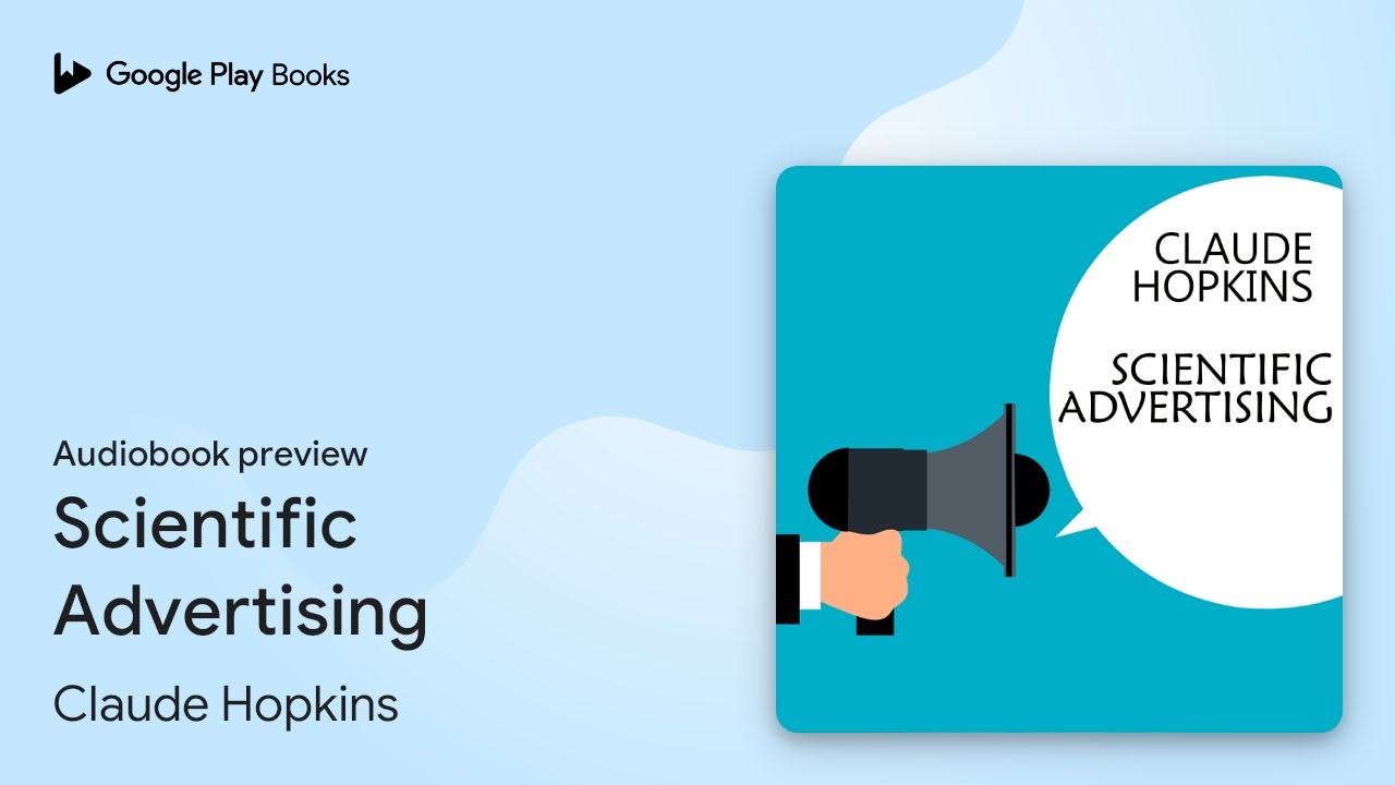 Scientific Advertising by Claude Hopkins · Audiobook preview - YouTube