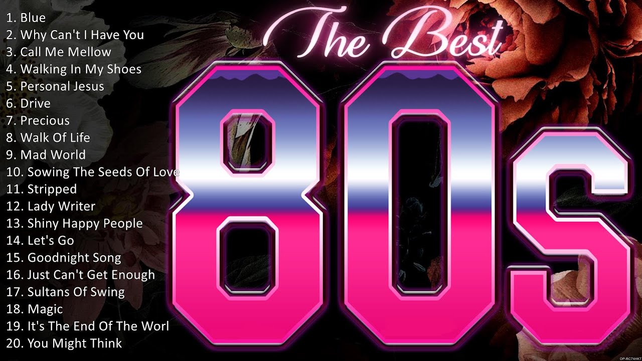 80s Greatest Hits Of All Times ~ Best Songs Of 80s ~ The Best Album ...