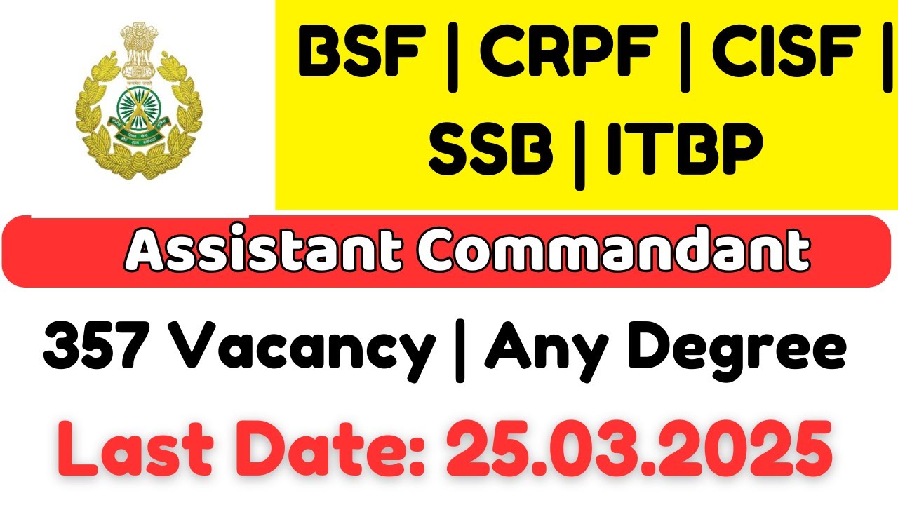 CAPF Assistant Commandant Recruitment 2025 in Tamil | Apply Online ...