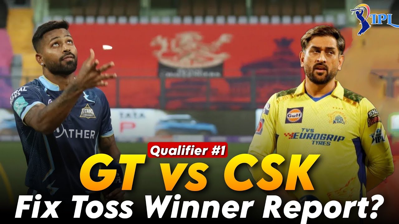 Gujarat vs Chennai Toss prediction | Chennai vs Gujarat Qualifier 1 ...
