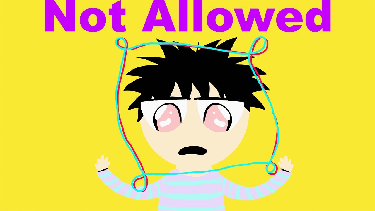Not Allowed // Animation Meme - YouTube